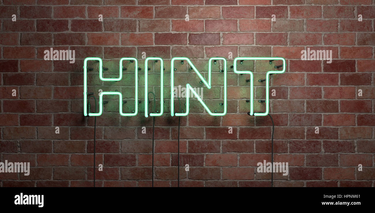 HINT - fluorescent Neon tube Sign on brickwork - Front view - 3D ...