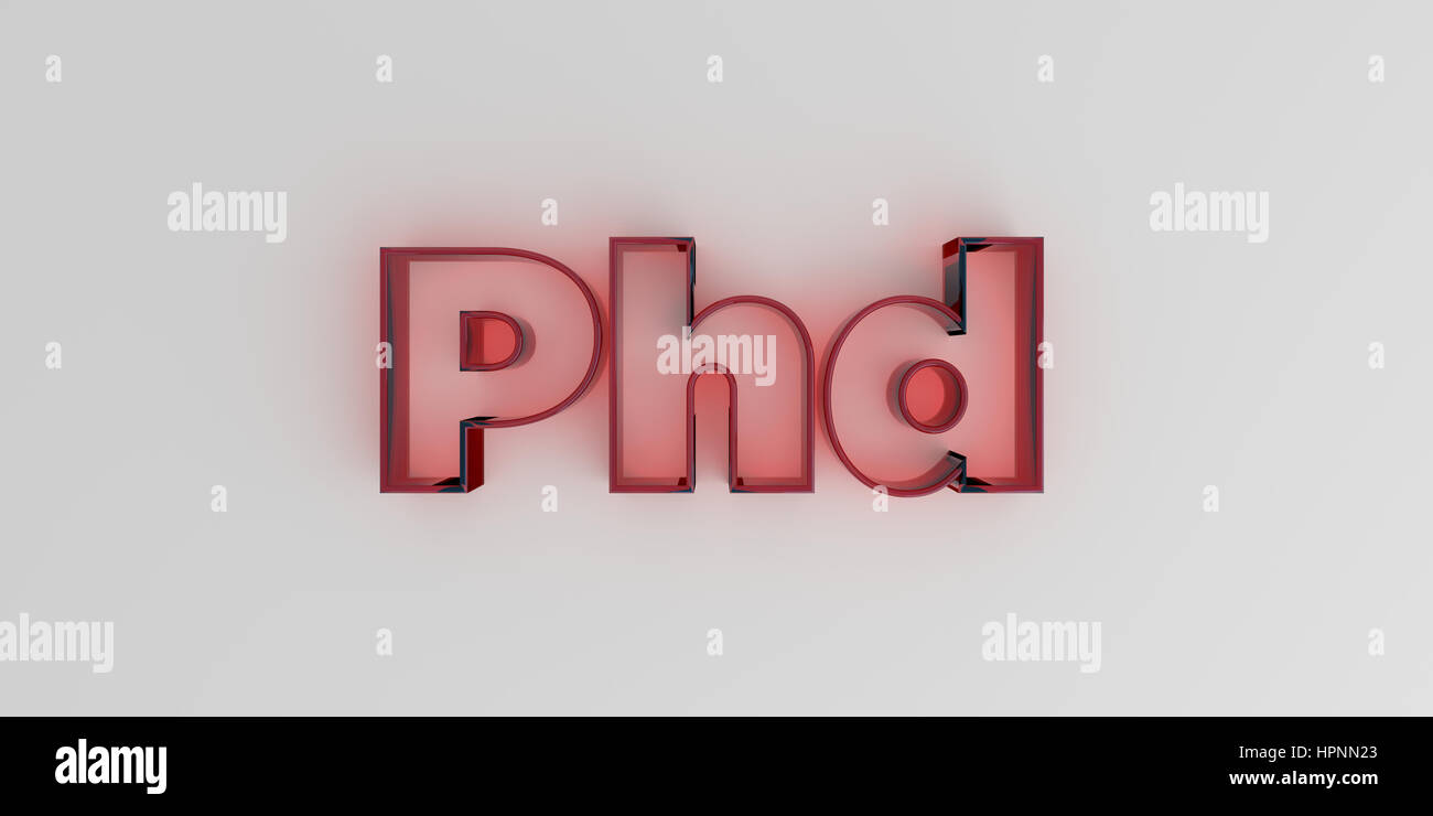 Phd - Red glass text on white background - 3D rendered royalty free ... Phd - Red glass text on white background - 3D rendered royalty free ...