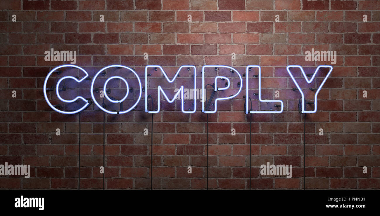 COMPLY - fluorescent Neon tube Sign on brickwork - Front view - 3D ...