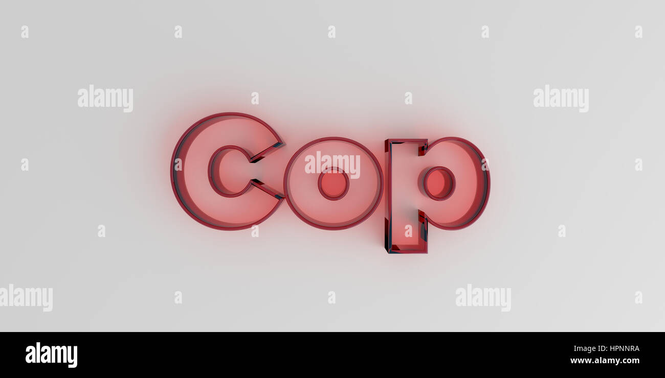 Cop - Red glass text on white background - 3D rendered royalty free ...