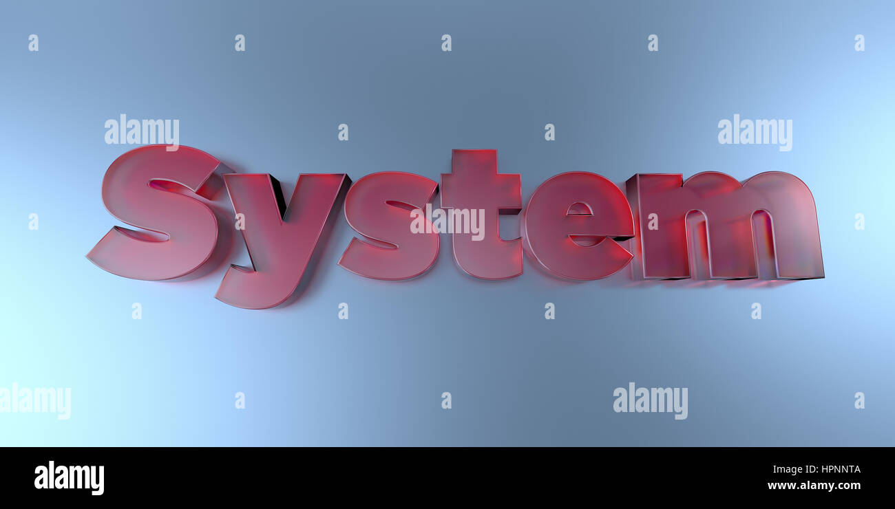 System - colorful glass text on vibrant background - 3D rendered ...