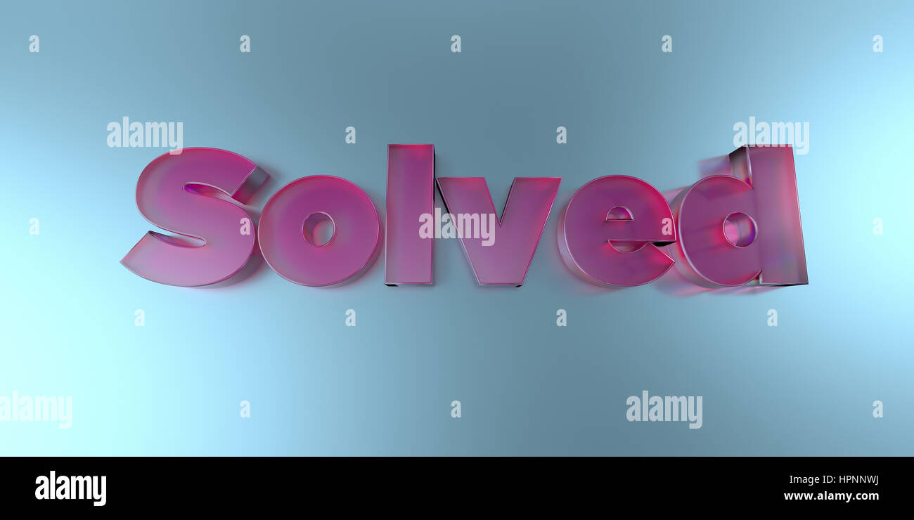 Solved - colorful glass text on vibrant background - 3D rendered ...