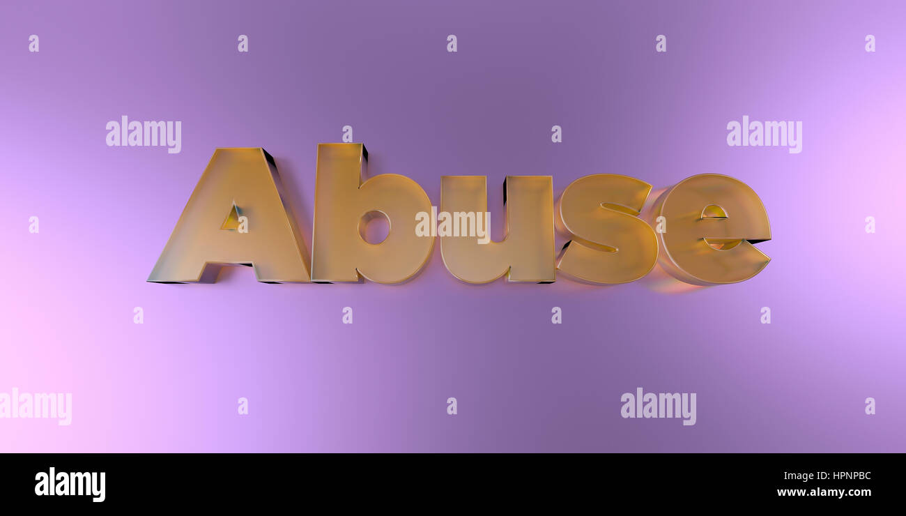 Abuse - colorful glass text on vibrant background - 3D rendered royalty ...
