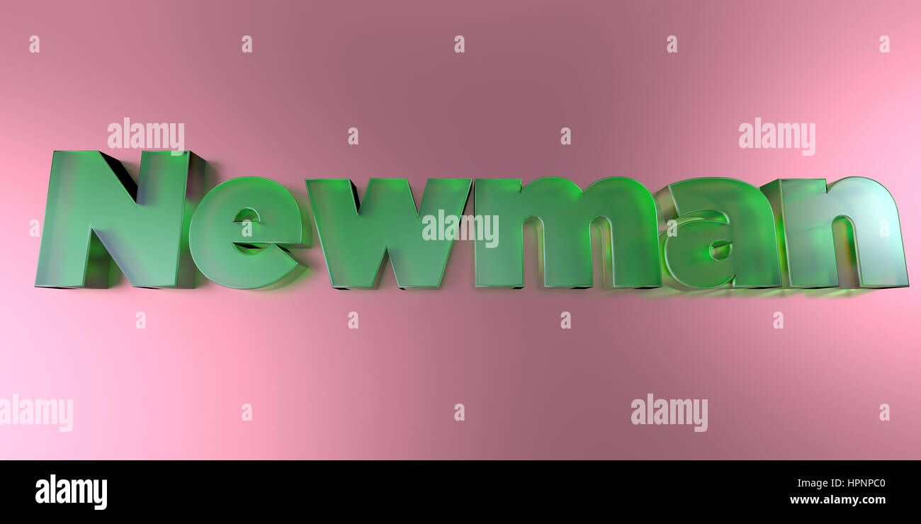 Newman - colorful glass text on vibrant background - 3D rendered ...