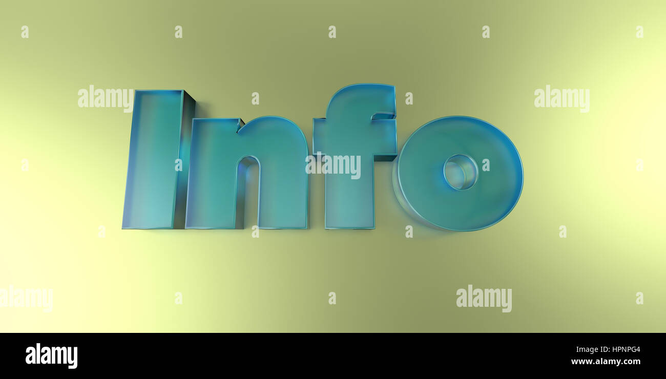 Info - colorful glass text on vibrant background - 3D rendered royalty ...