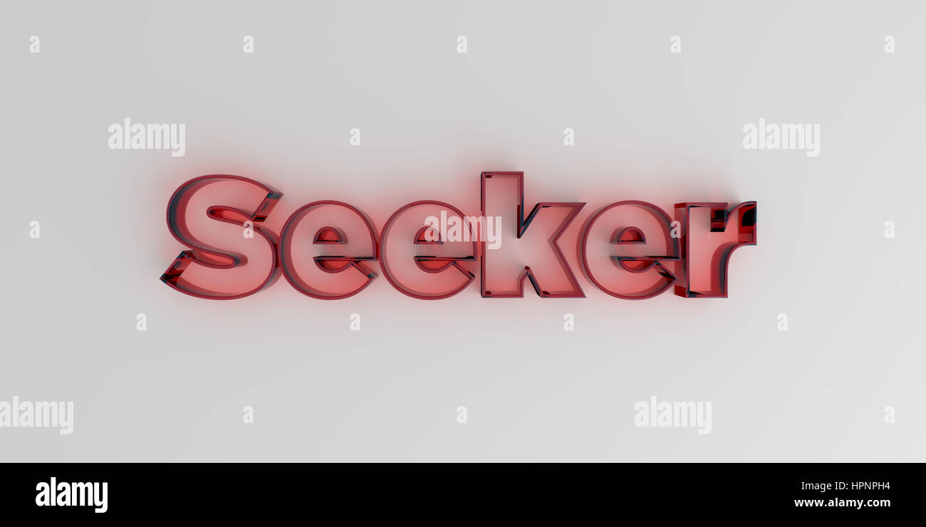 Seeker - Red glass text on white background - 3D rendered royalty free ...