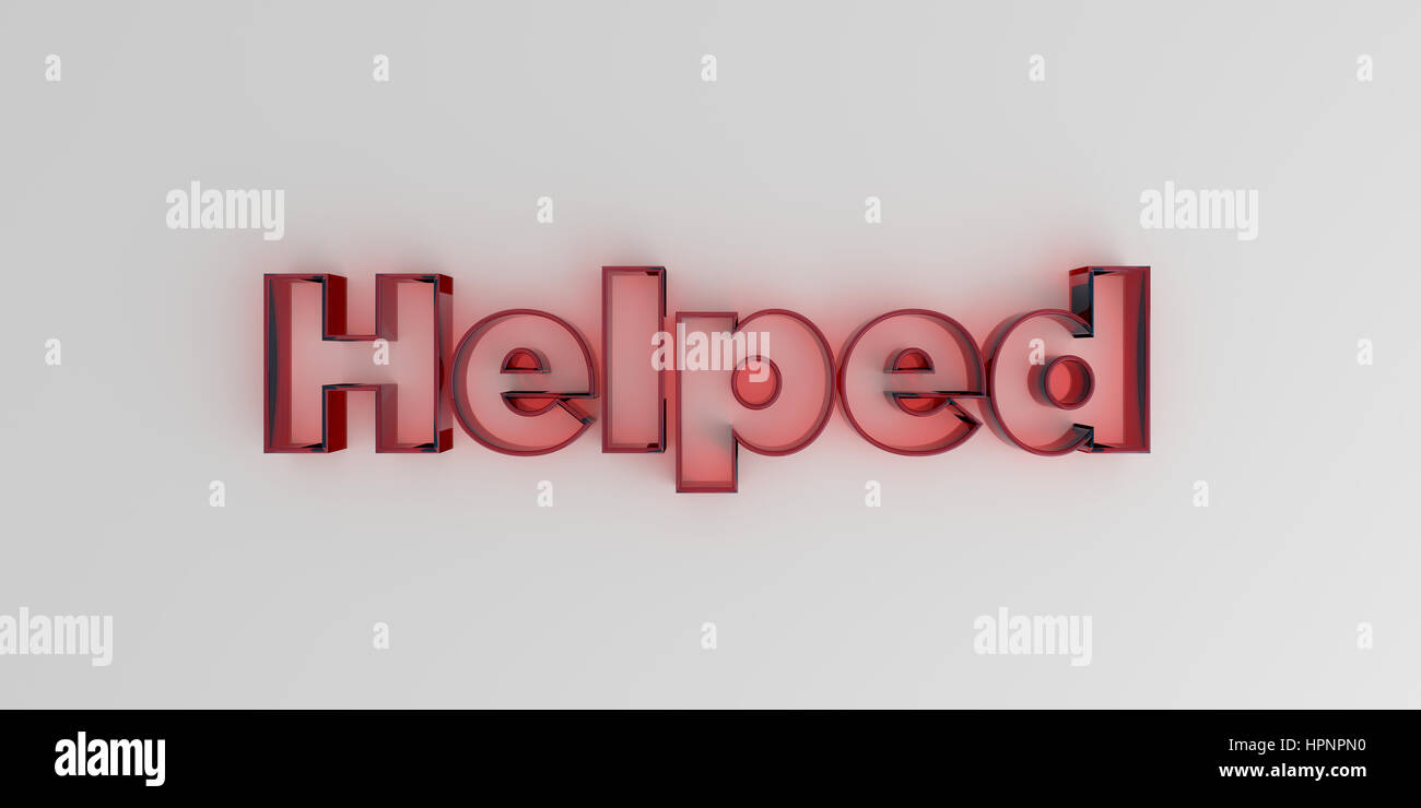 Helped - Red glass text on white background - 3D rendered royalty free ...