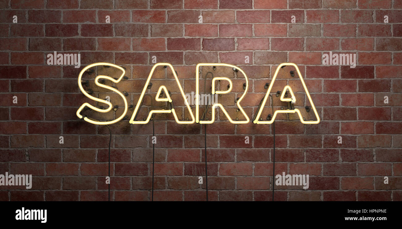 SARA - fluorescent Neon tube Sign on brickwork - Front view - 3D ...