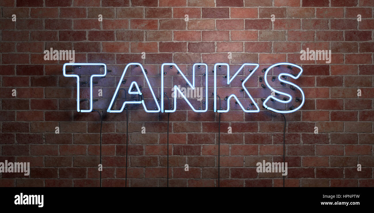 TANKS - fluorescent Neon tube Sign on brickwork - Front view - 3D ...