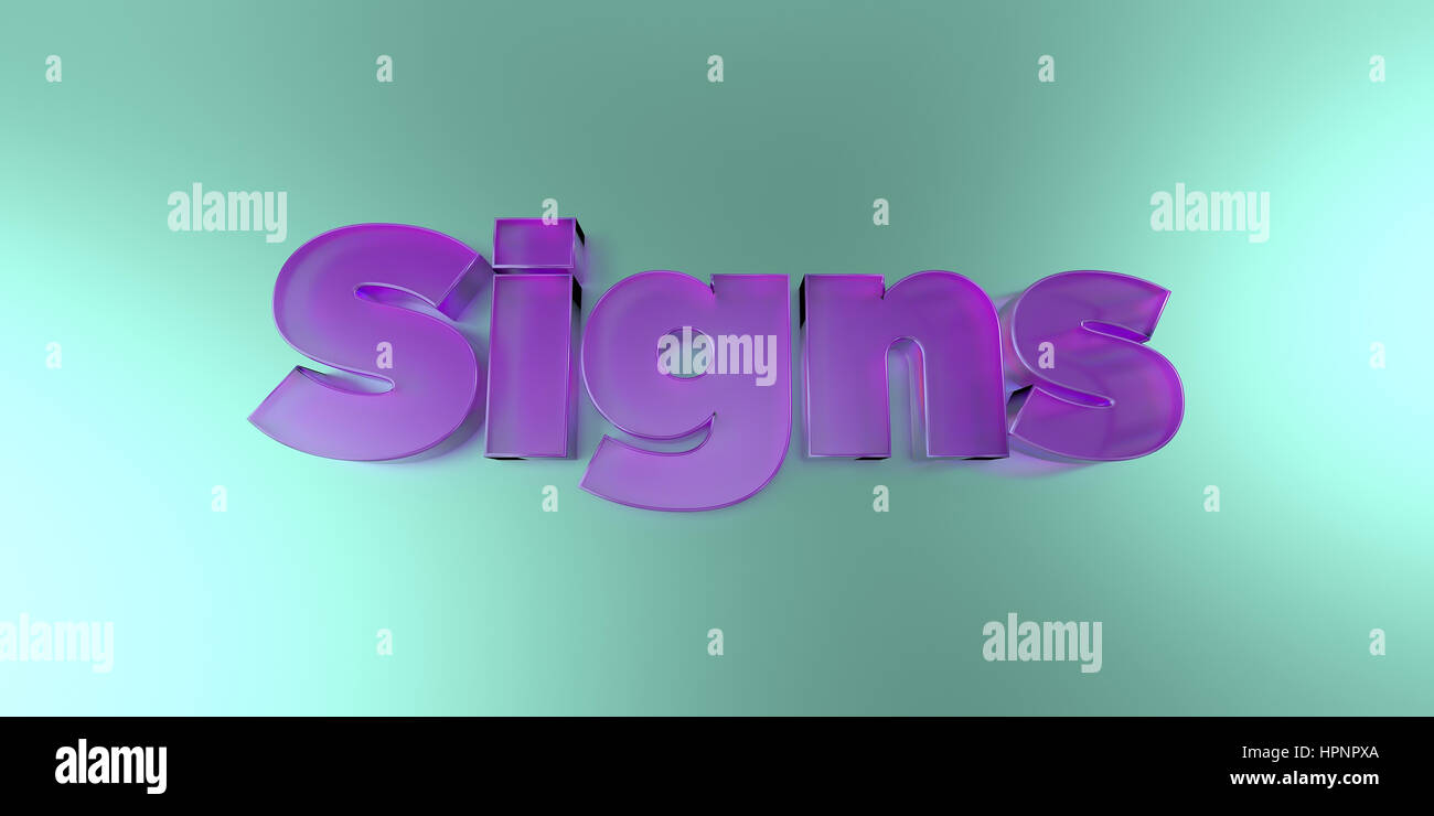 Signs - colorful glass text on vibrant background - 3D rendered royalty ...