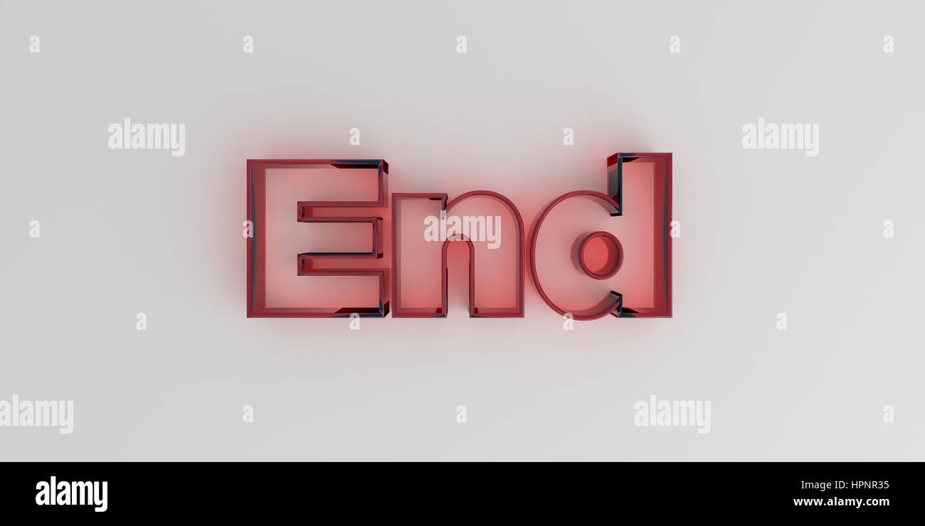 End - Red glass text on white background - 3D rendered royalty free ...