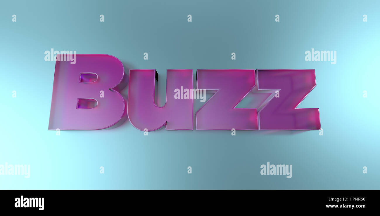 Buzz - colorful glass text on vibrant background - 3D rendered royalty ...