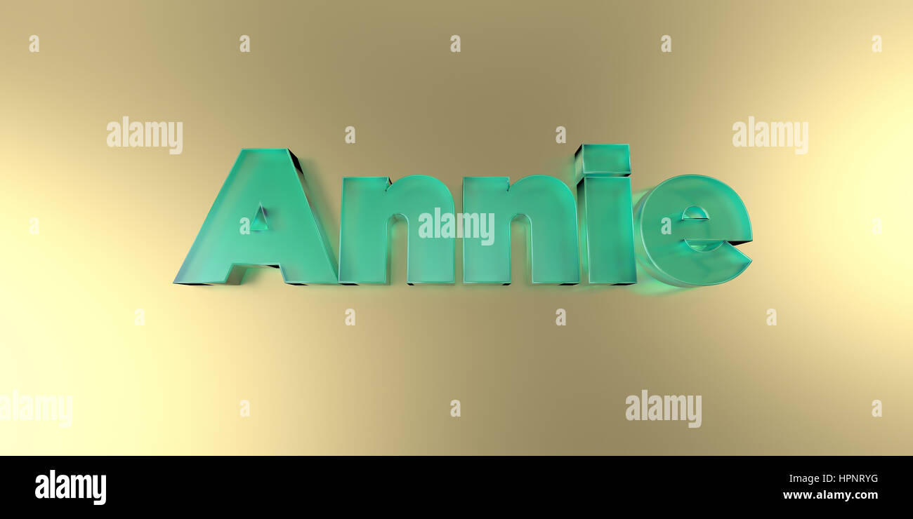 Annie - colorful glass text on vibrant background - 3D rendered royalty ...