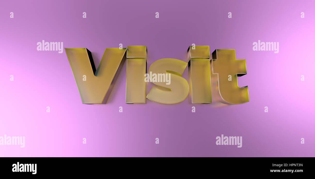 Visit - colorful glass text on vibrant background - 3D rendered royalty ...
