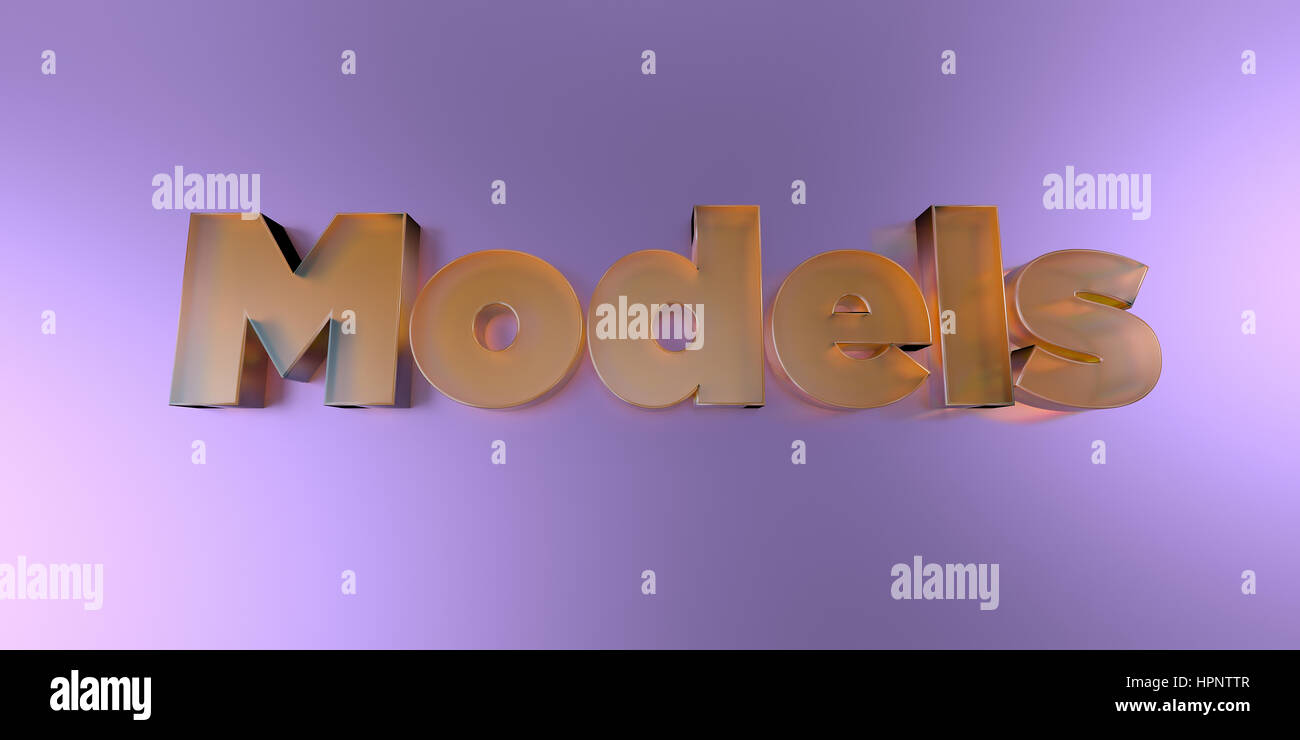 Models - colorful glass text on vibrant background - 3D rendered ...
