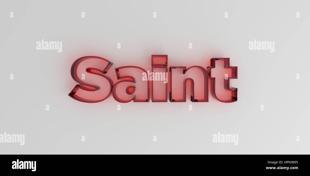 Saint - Red glass text on white background - 3D rendered royalty free ...