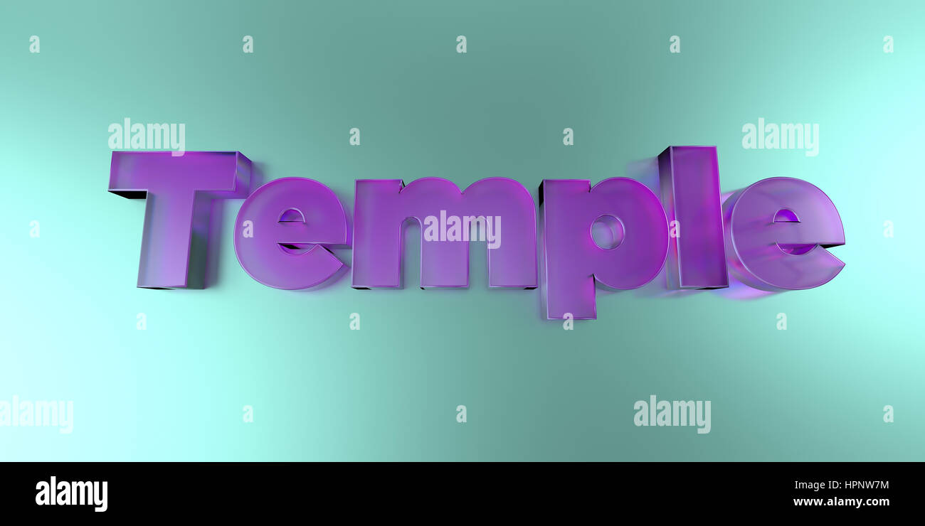 Temple - colorful glass text on vibrant background - 3D rendered ...