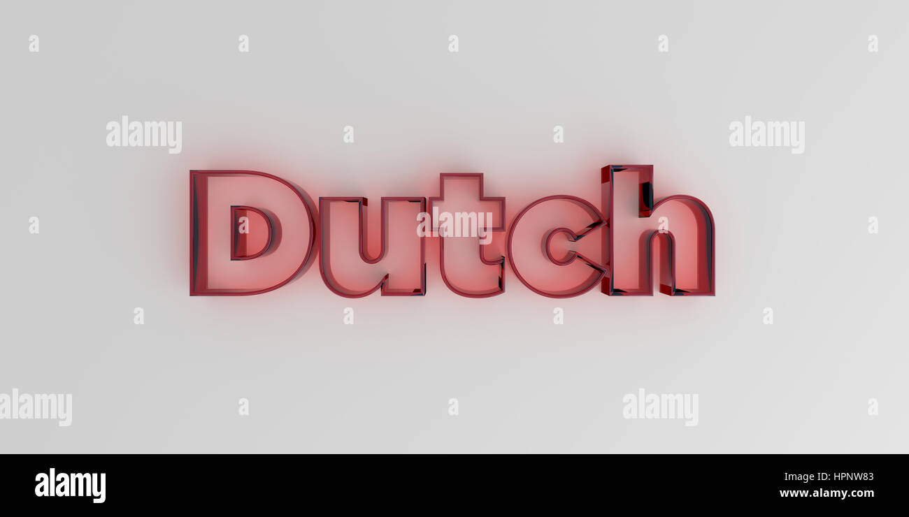 Dutch - Red glass text on white background - 3D rendered royalty free ...