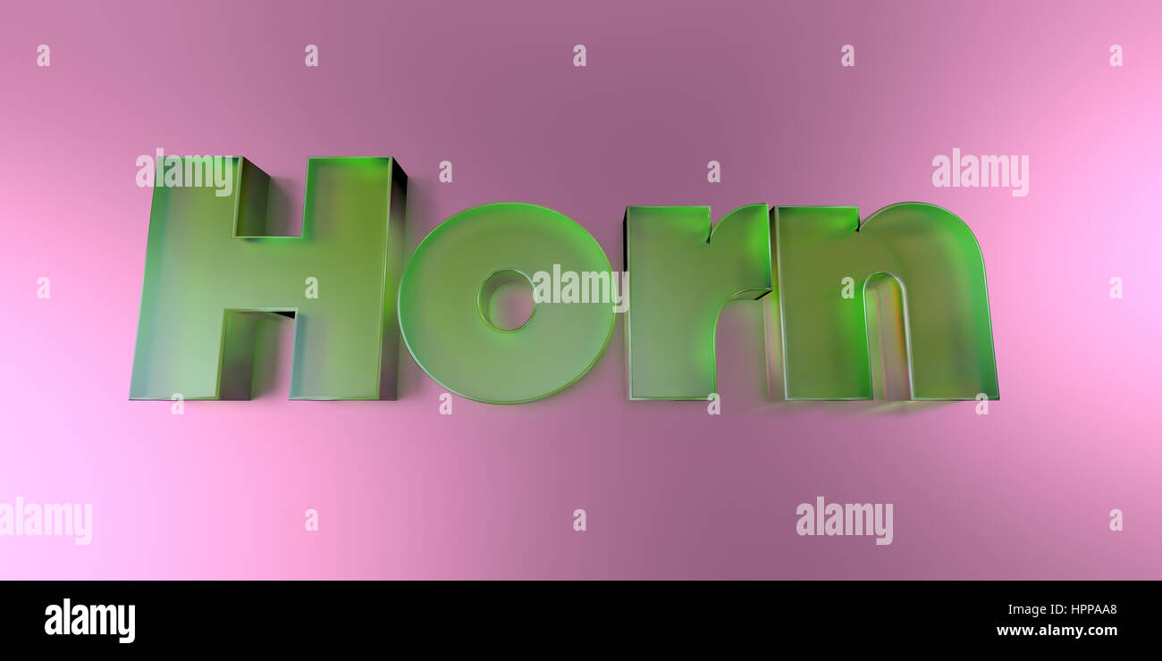 Horn - colorful glass text on vibrant background - 3D rendered royalty ...