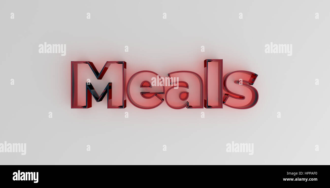Meals - Red glass text on white background - 3D rendered royalty free ...
