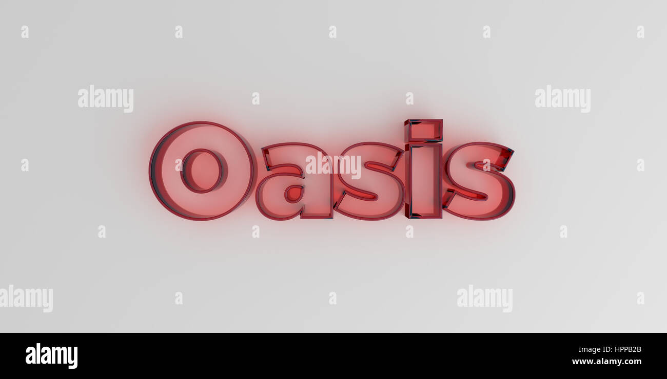 Oasis - Red glass text on white background - 3D rendered royalty free ...