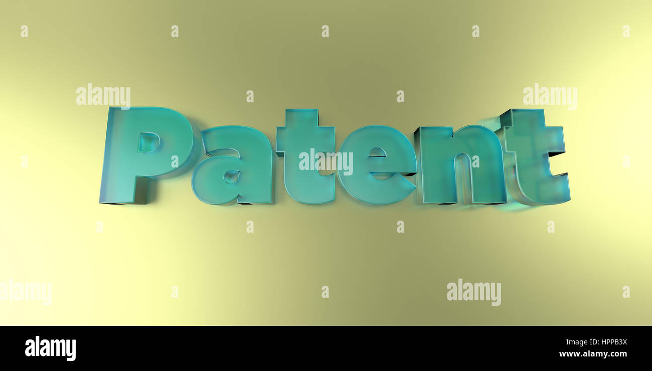 Patent - colorful glass text on vibrant background - 3D rendered ...