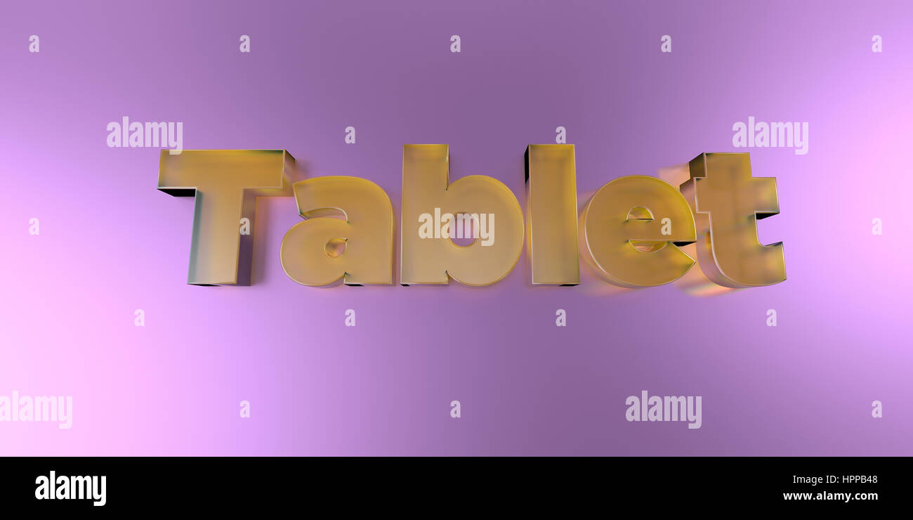 Tablet - colorful glass text on vibrant background - 3D rendered ...