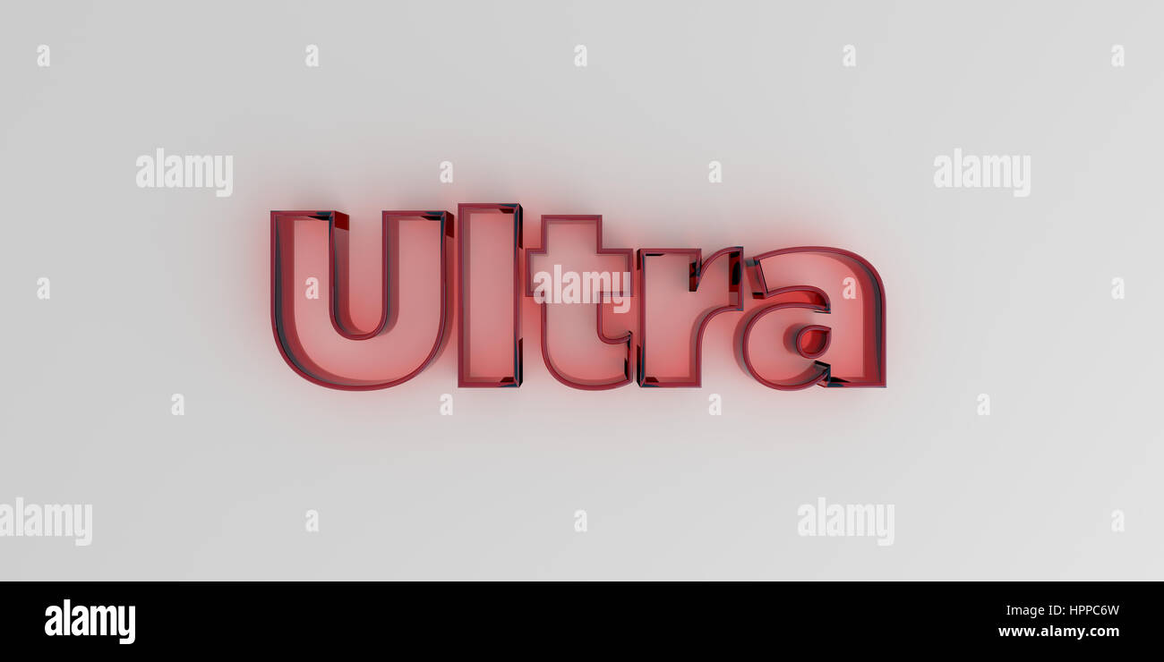 Ultra - Red glass text on white background - 3D rendered royalty free ...