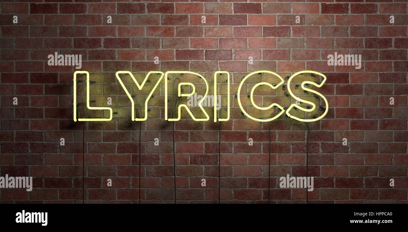 LYRICS - fluorescent Neon tube Sign on brickwork - Front view - 3D ...