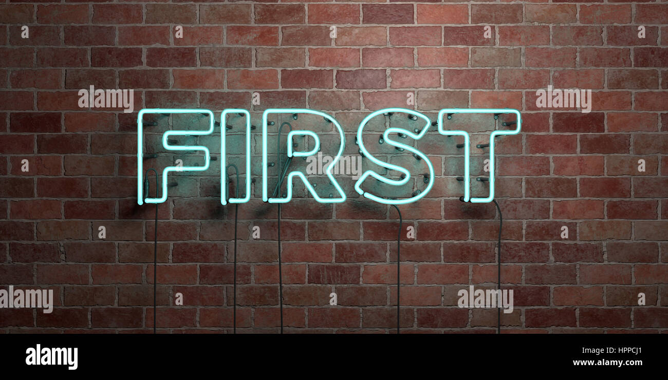 FIRST - fluorescent Neon tube Sign on brickwork - Front view - 3D ...