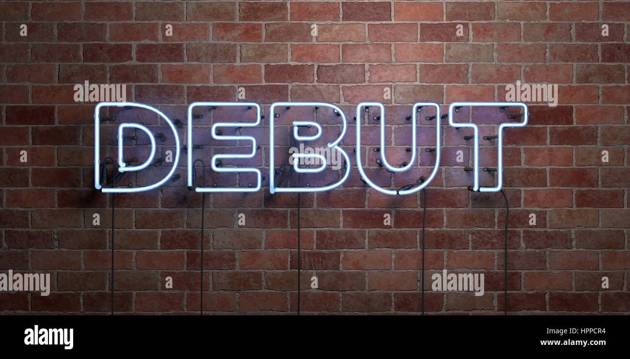 DEBUT - fluorescent Neon tube Sign on brickwork - Front view - 3D ...