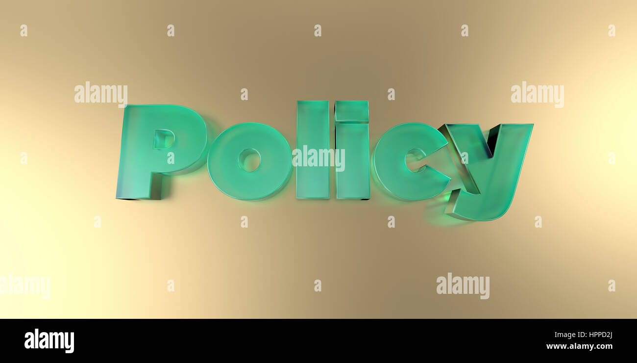Policy - colorful glass text on vibrant background - 3D rendered ...