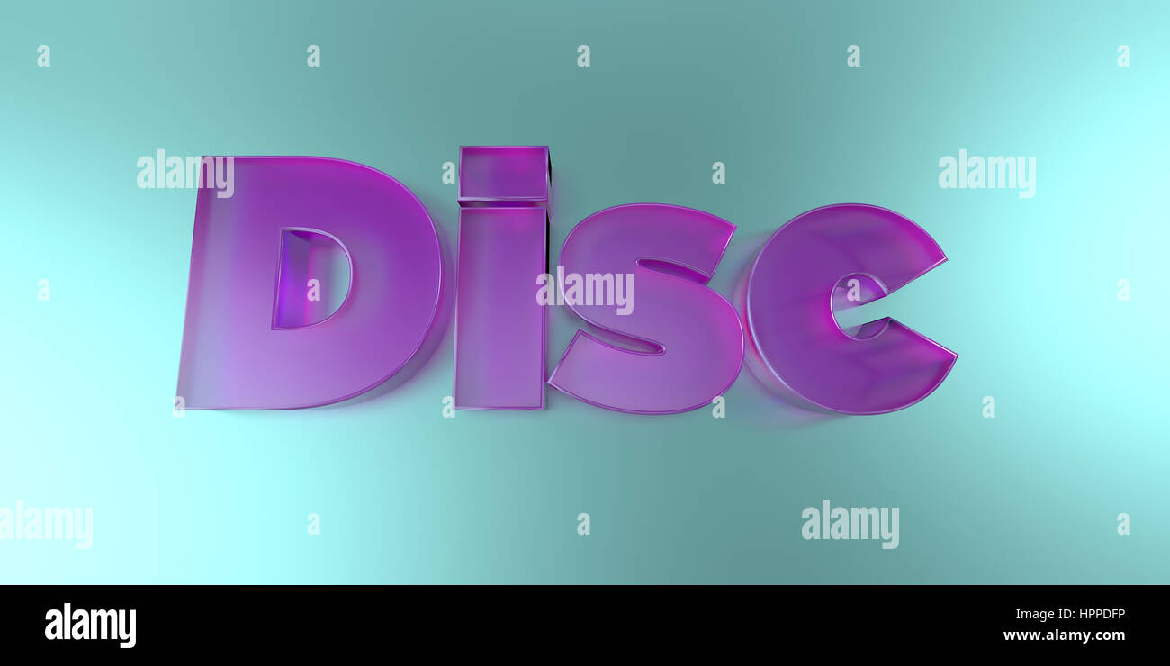 Disc - colorful glass text on vibrant background - 3D rendered royalty ...