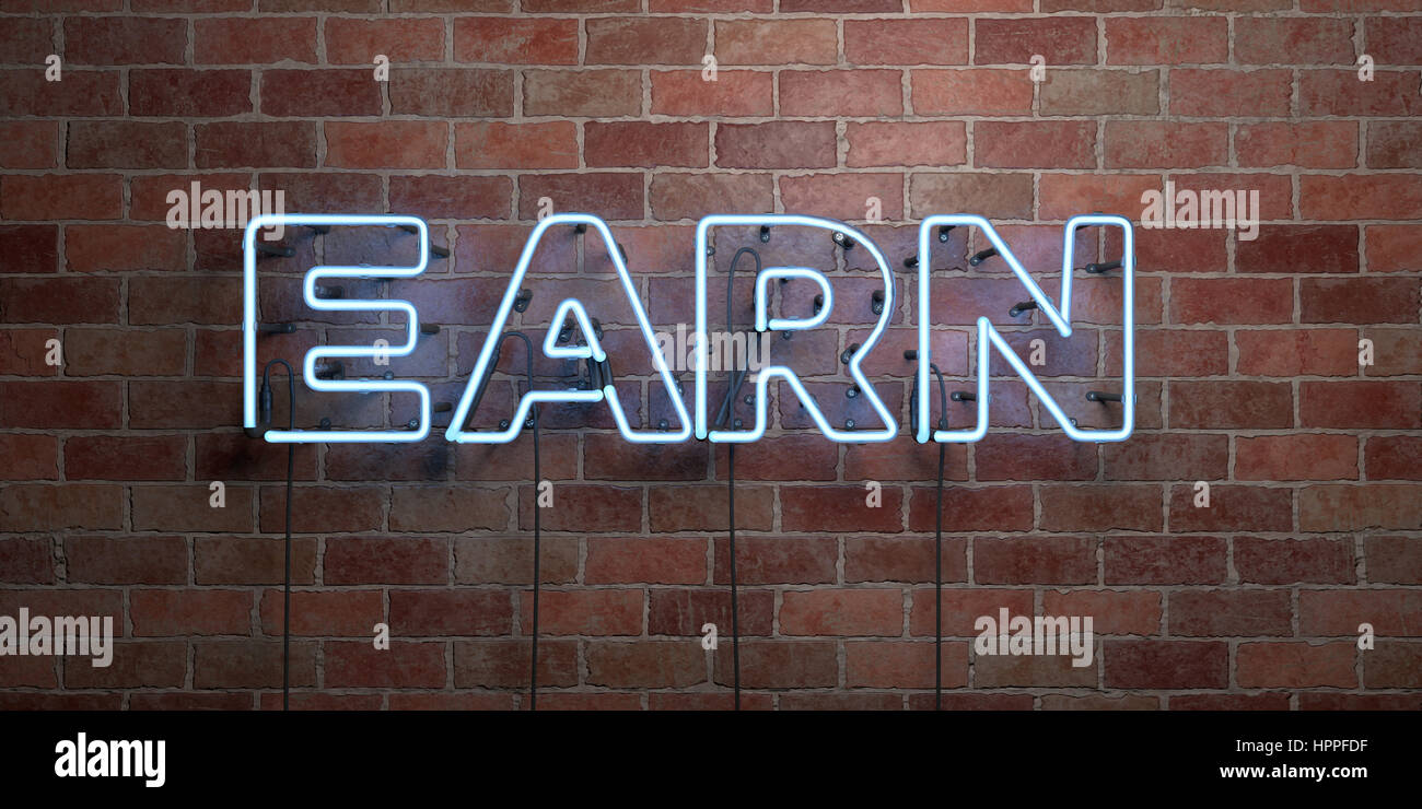 EARN - fluorescent Neon tube Sign on brickwork - Front view - 3D ...