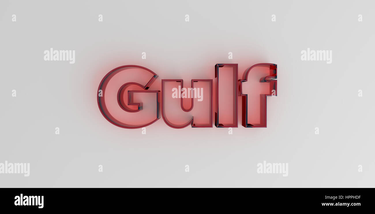 Gulf - Red glass text on white background - 3D rendered royalty free ...
