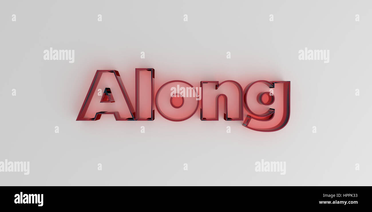 Along - Red glass text on white background - 3D rendered royalty free ...