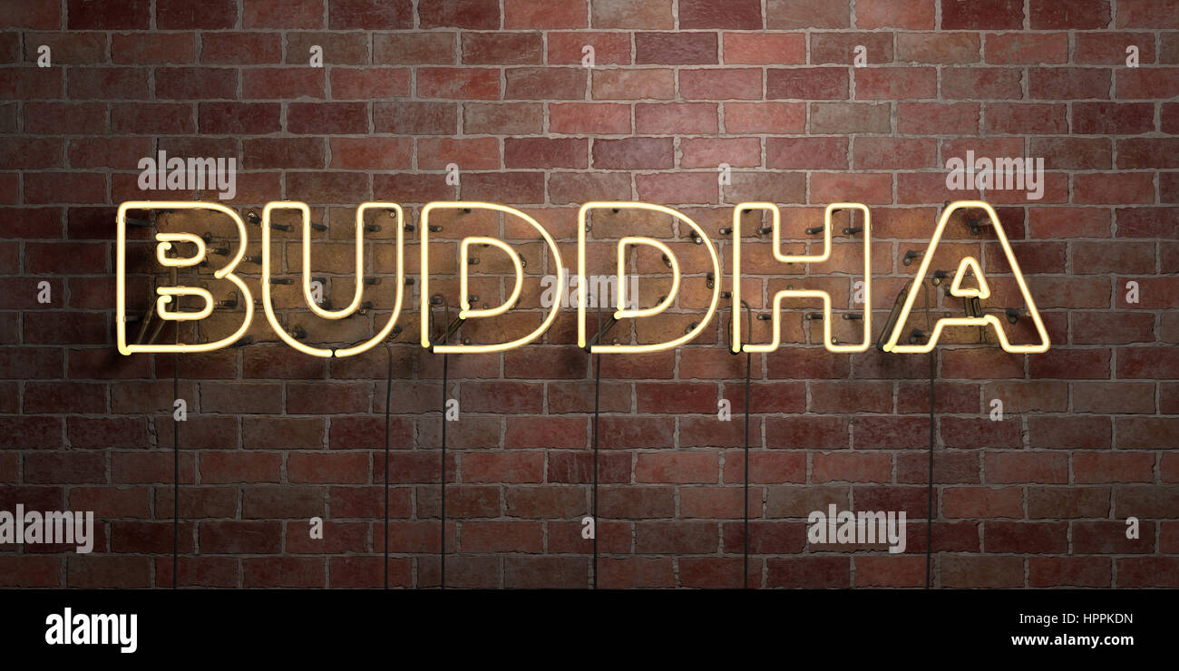BUDDHA - fluorescent Neon tube Sign on brickwork - Front view - 3D ...