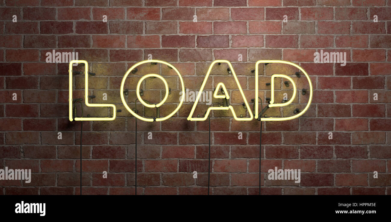 LOAD - fluorescent Neon tube Sign on brickwork - Front view - 3D ...