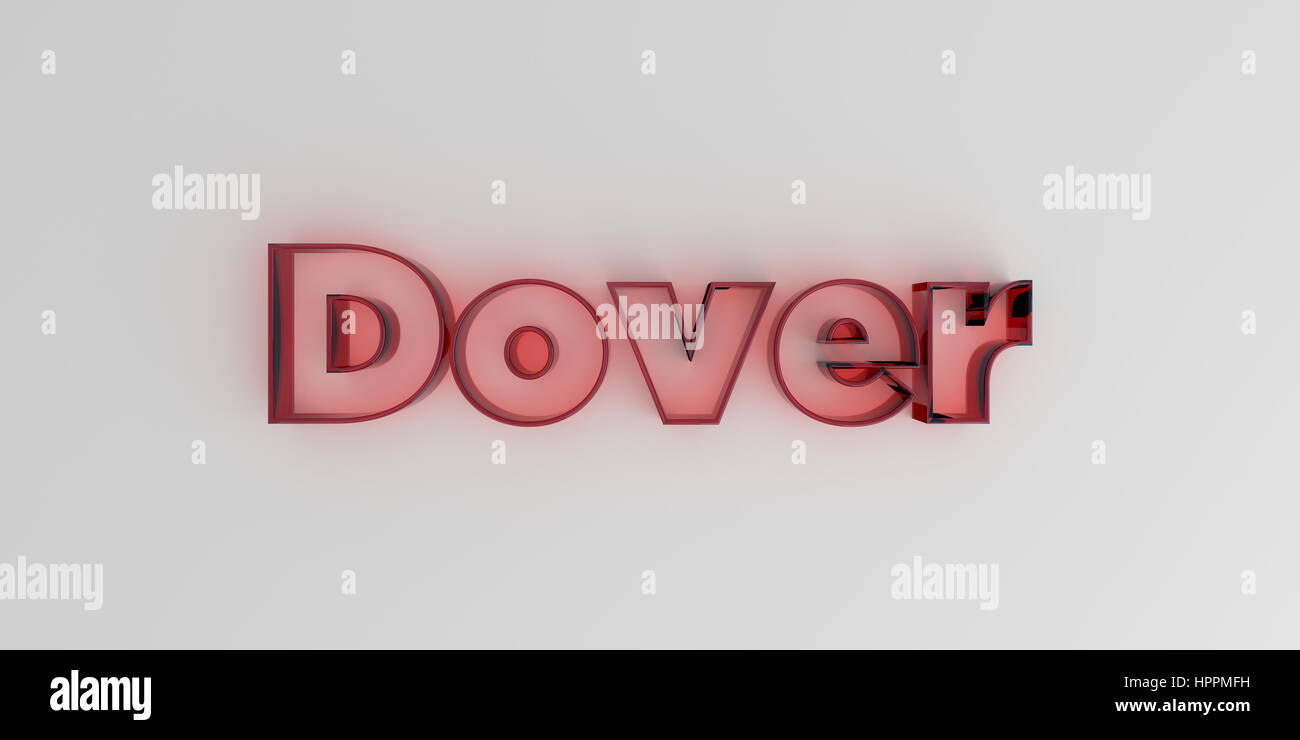 Dover - Red glass text on white background - 3D rendered royalty free ...