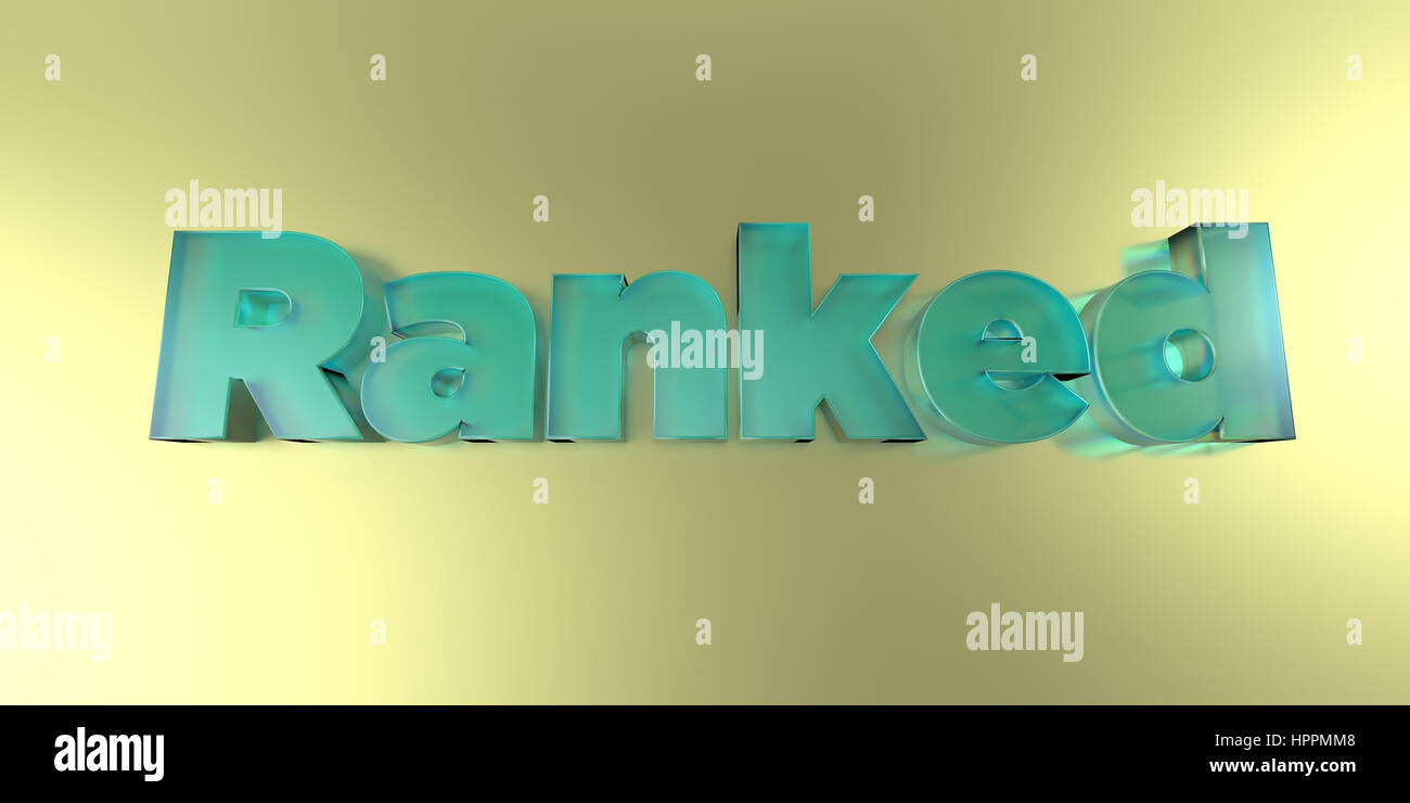 Ranked - colorful glass text on vibrant background - 3D rendered ...