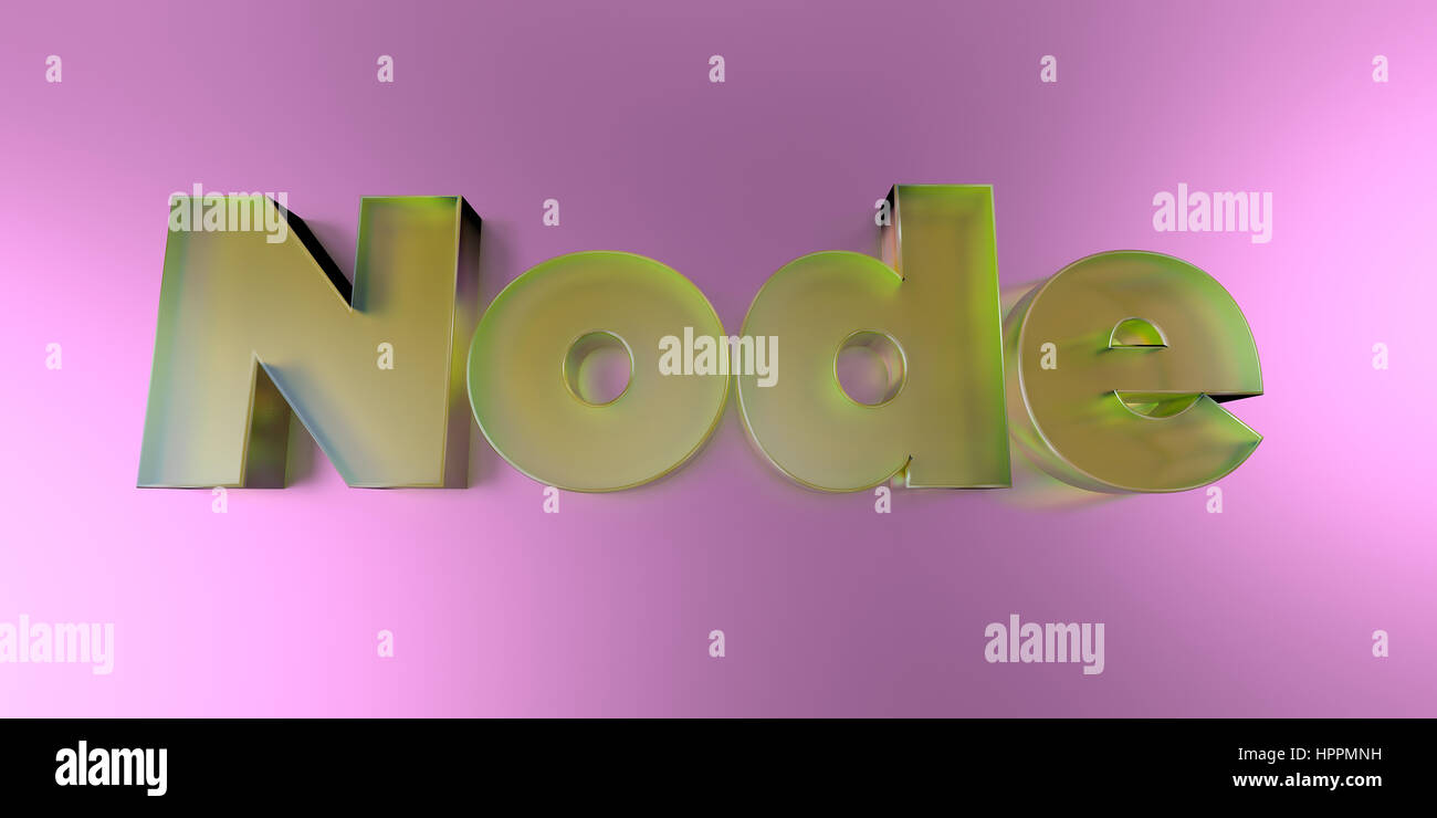 Node - colorful glass text on vibrant background - 3D rendered royalty ...