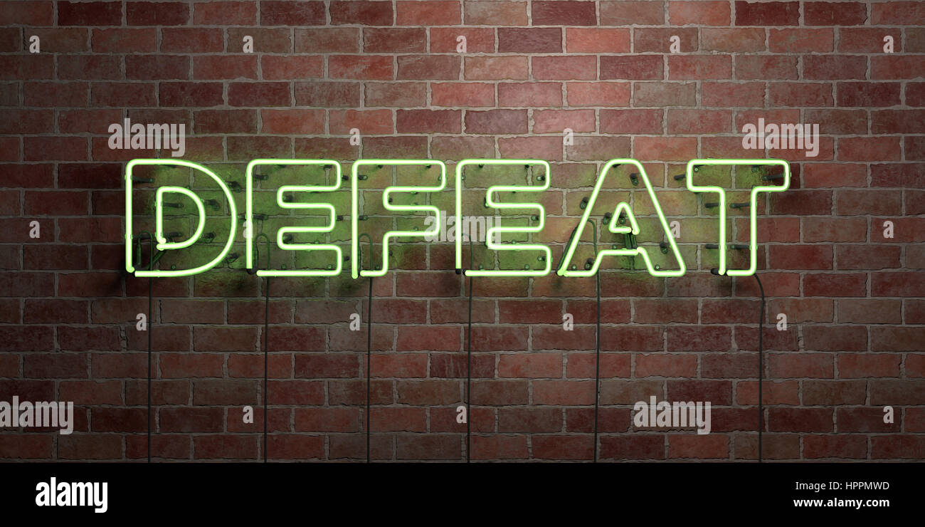 DEFEAT - fluorescent Neon tube Sign on brickwork - Front view - 3D ...