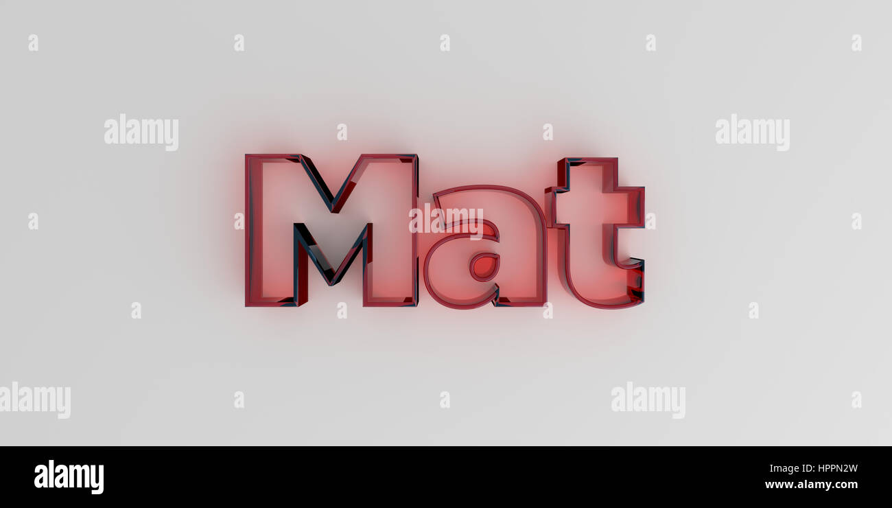 Mat - Red glass text on white background - 3D rendered royalty free ...