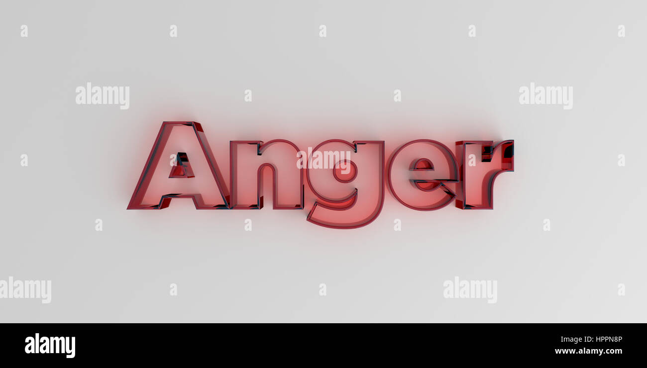 Anger - Red glass text on white background - 3D rendered royalty free ...