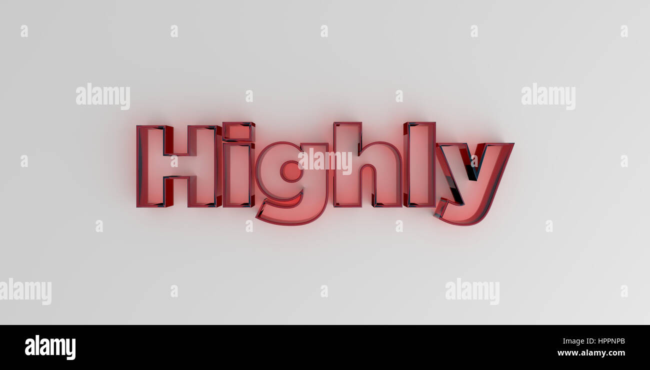 Highly - Red glass text on white background - 3D rendered royalty free ...