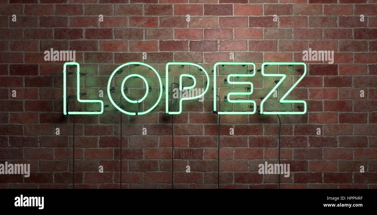 LOPEZ - fluorescent Neon tube Sign on brickwork - Front view - 3D ...