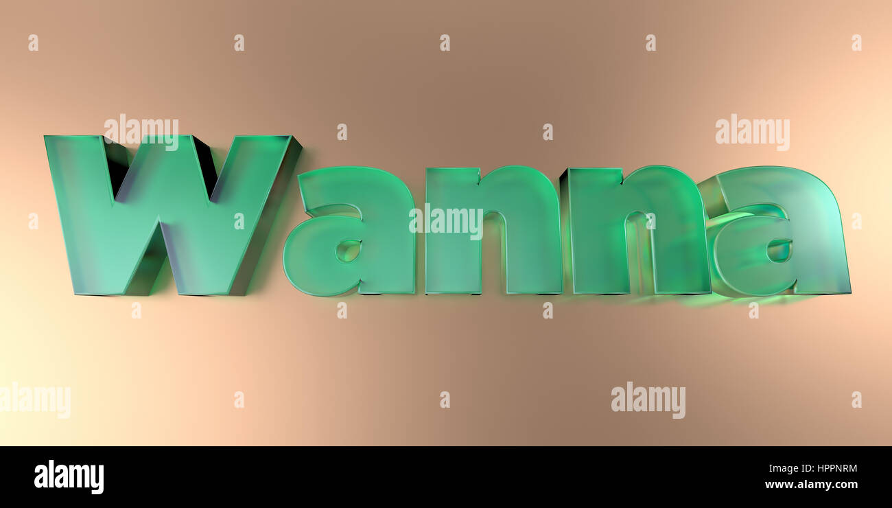 Wanna - colorful glass text on vibrant background - 3D rendered royalty ...