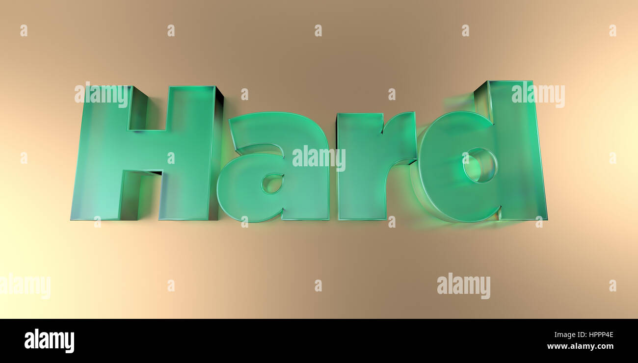 Hard - colorful glass text on vibrant background - 3D rendered royalty ...