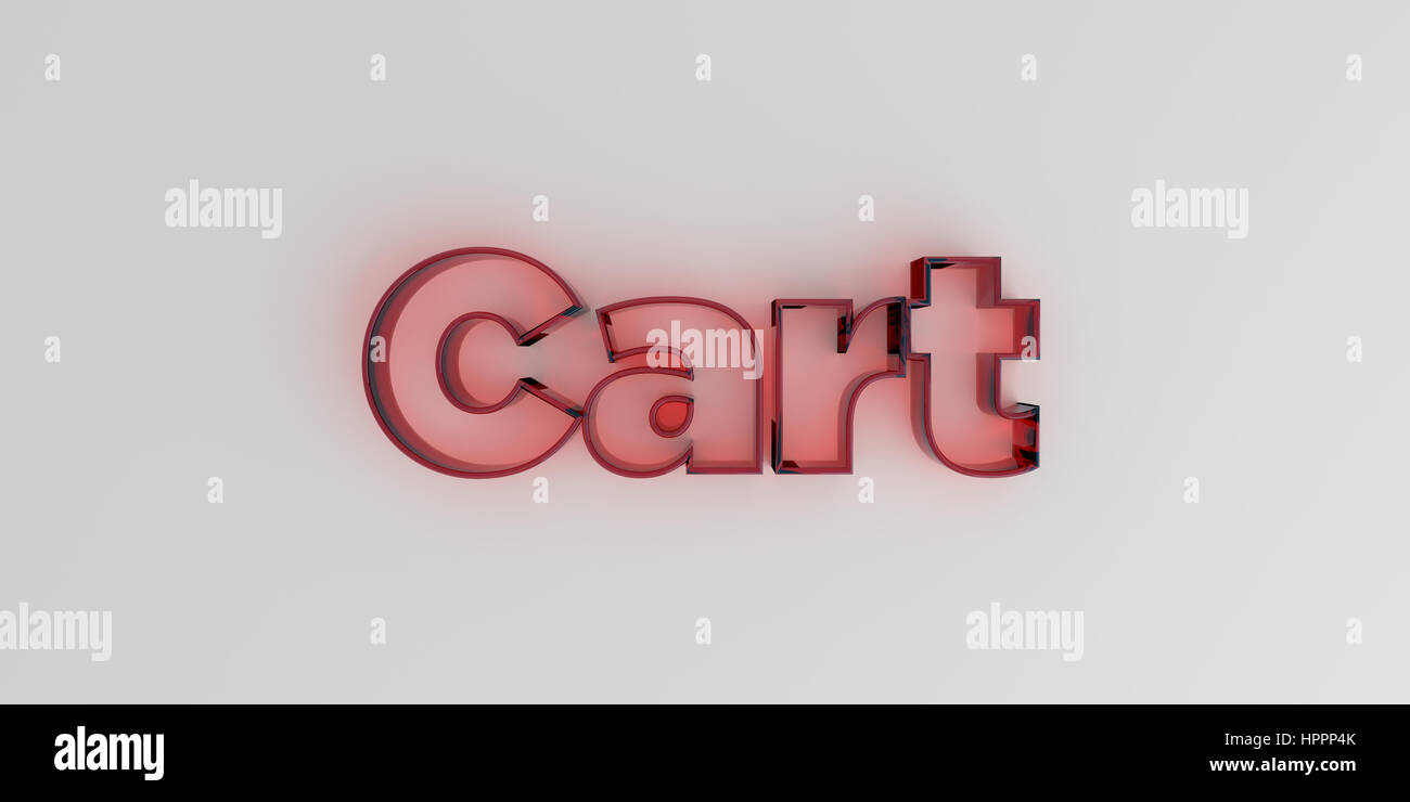 Cart - Red glass text on white background - 3D rendered royalty free ...