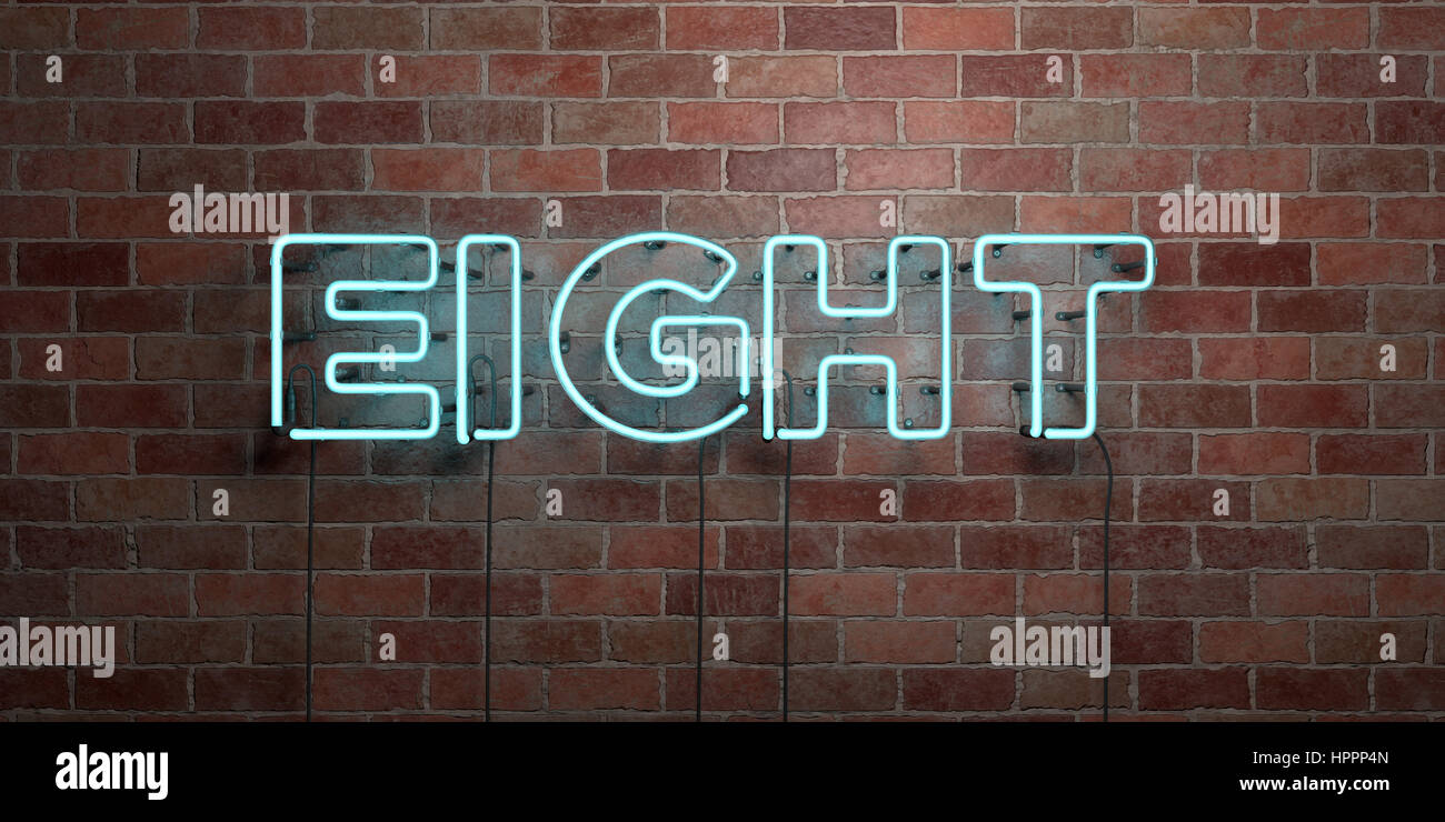 EIGHT - fluorescent Neon tube Sign on brickwork - Front view - 3D ...